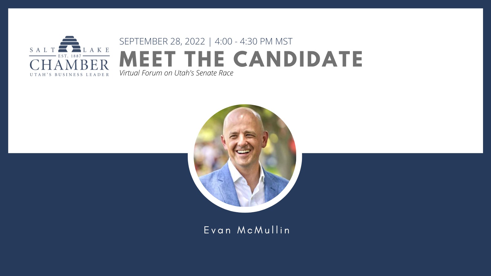 Meet the Candidate: Evan McMullin - Salt Lake Chamber